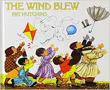 The Wind Blew: Amazon.co.uk: Hutchins, Pat: 9781442003637: Books