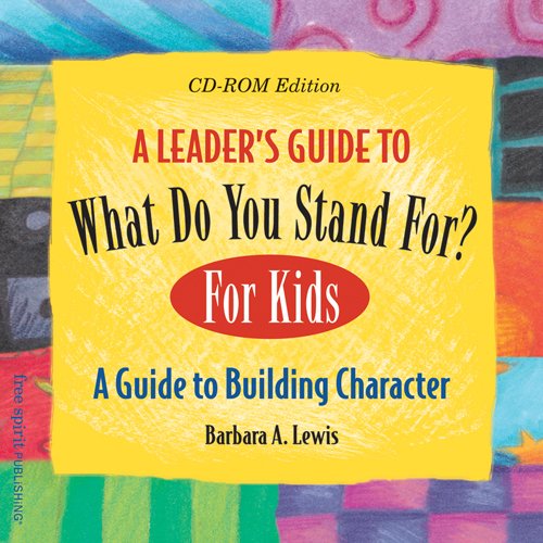 What Do You Stand For?: For Kids (What Do You Stand For?: A Guide to ...