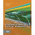 Programming Massively Parallel Processors: A Hands-on Approach : Hwu ...