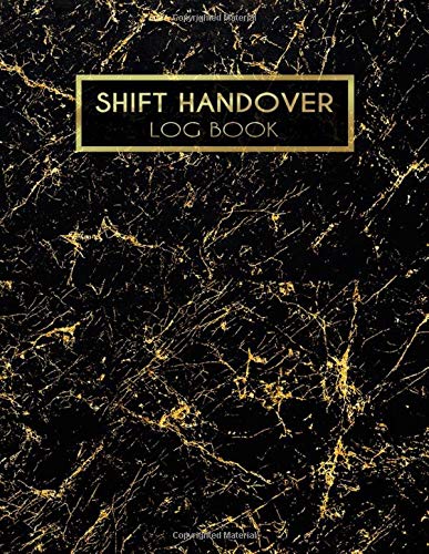 Shift Handover Log book: Shift Handover Organizer for Recording Duty ...