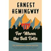 For whom the bell tolls: Hemingway E. : Hemingway, Ernest, Hemingway ...