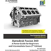 Autodesk Fusion 360: A Power Guide for Beginners and Intermediate Users (2nd Edition): Amazon.co ...