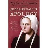 Judge Sewall's Apology: The Salem Witch Trials and the Forming of a ...