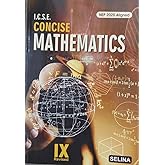 Selina ICSE Concise Mathematics as Per Latest NEP for Class-9 for (2024 ...