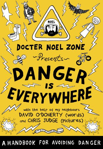 Danger Is Everywhere: A Handbook for Avoiding Danger: Amazon.co.uk ...