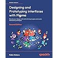 Buy Designing and Prototyping Interfaces with Figma: Elevate your ...