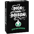 PICK YOUR POISON Party Game - AFTER DARK Expansion - 100 New Cards for ...