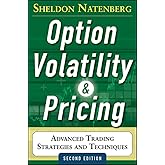Option Volatility & Pricing: Advanced Trading Strategies and Techniques ...