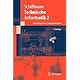 Technische Informatik 1: Grundlagen der Digitalen Elektronik (Springer-Lehrbuch) (German Edition ...