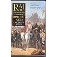 Raj: The Making and Unmaking of British India: Amazon.co.uk: James ...