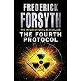 The Fourth Protocol: The legendary genre-defining thriller from the ...