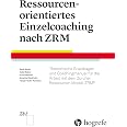 Selbstmanagement – ressourcenorientiert: Theoretische Grundlagen und ...