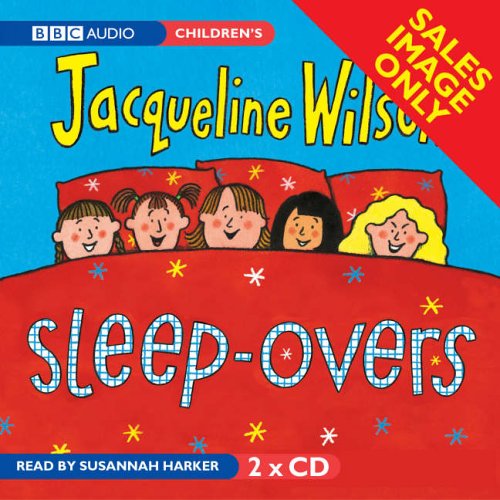 Sleep-Overs (BBC Audio): Amazon.co.uk: Wilson, Jacqueline ...