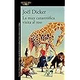 La muy catastrófica visita al zoo (Literaturas) : Dicker, Joël, Gallego Urrutia, María Teresa ...