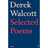 Collected Poems 1948-1984: Amazon.co.uk: Walcott, Derek: 9780571162918 ...