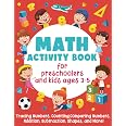 Math Activity Book For Preschoolers and Kids Ages 3-5: Tracing Numbers ...