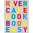 River Cafe Cook Book Easy: Amazon.co.uk: Gray, Rose, Rogers, Ruth ...