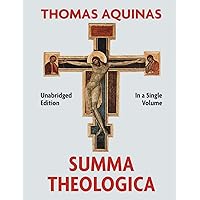 Summa Theologica Complete in a Single Volume: Amazon.co.uk: Aquinas, Thomas: 9781732190320: Books