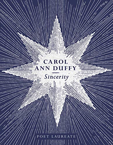 Sincerity: Amazon.co.uk: Duffy DBE, Professor Carol Ann: 9781509893423 ...
