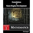 Foundations of Game Engine Development, Volume 1: Mathematics: Amazon ...