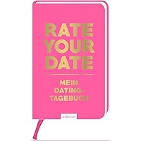 Rate your date: Mein Datingtagebuch : Amazon.de: Bücher