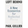 Left Behind: A New Economics for Neglected Places: Amazon.co.uk ...
