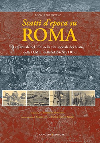 Tattwitili: (Scarica) Scatti d'epoca su Roma: La Capitale nel '900 ...
