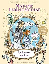 Madame Pamplemousse et ses fabuleux délices - Babelio