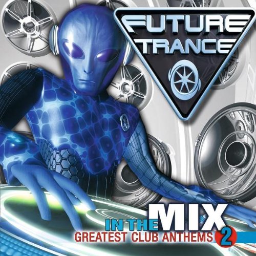 Future Trance-in the Mix Vol.2: Amazon.de: Musik-CDs & Vinyl