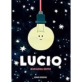 Lucio va in vacanza. Esercizi di pronuncia in età prescolare. Ediz. a ...