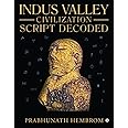 Indus Valley Civilization Script Decoded : Prabhunath Hembrom: Amazon ...