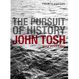 The Pursuit of History: Amazon.co.uk: Tosh, John: 9780582894129: Books
