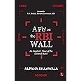 A Fly on the RBI Wall: An Insider’s View of the Central Bank : Alpana ...