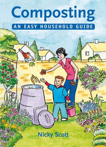 Composting: An Easy Household Guide (Green Books Guides): Amazon.co.uk ...