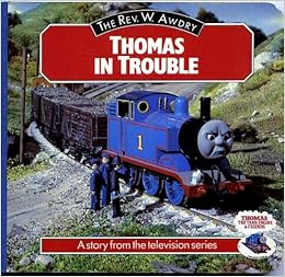 Thomas in Trouble (Lots of fun books): Amazon.co.uk: Rev. Wilbert Vere ...