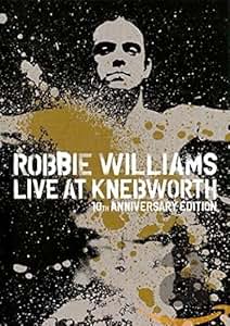Robbie Williams - Live at Knebworth: 10th Anniversary Edition 2 DVDs ...