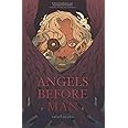 Angels Before Man: Amazon.co.uk: nicolás, rafael: 9798987043516: Books