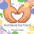 Kind Hands Don't Hurt: Amazon.co.uk: Badu, Maureen: 9781916429109: Books