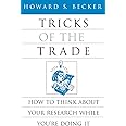 Tricks of the Trade: How to Think about Your Research While You're ...