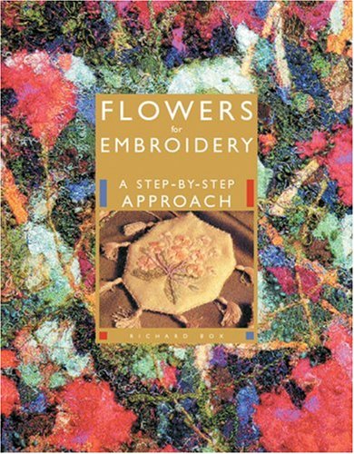 Richard Box's : " Flowers for Embroidery " : Amazon.co.uk: Richard Box ...