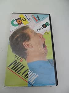Cool It Too With Phil Cool [VHS] [1992] : Phil Cool, Chris Emmett, Jon ...