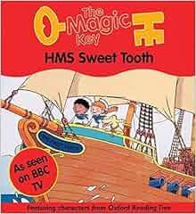 The Magic Key: HMS "Sweet Tooth" (The magic key story books): Amazon.co ...
