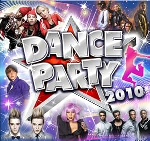 Dance Party 2010: Amazon.co.uk: Music