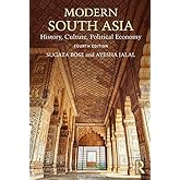 Buy MODERN SOUTH ASIA HISTORY, CULTURE, POLITICAL ECONOMY,5TH EDITION ...