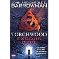 Torchwood: Exodus Code: Amazon.co.uk: Barrowman, John, Barrowman ...