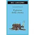 Il giorno della civetta : Sciascia, Leonardo: Amazon.it: Libri