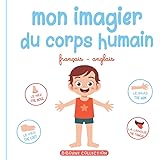 Mon imagier du corps humain: Livre éducatif pour faire découvrir aux ...