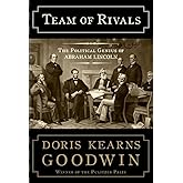 Team of Rivals: The Political Genius of Abraham Lincoln : Penguin ...