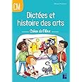 Dictées et histoire des arts Autour du monde CM - Cahier de l'élève : Pouëssel, Mélanie: Amazon ...
