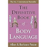 The Definitive Book of Body Language: How to read others' attitudes by ...